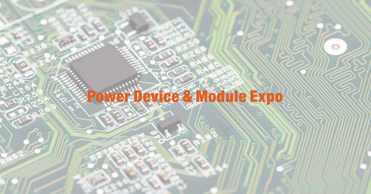 Power Device and Module Expo